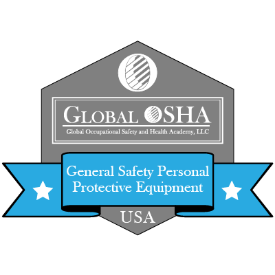 Personal Protective Equipment - General Safety - Global OSHA - Badge List