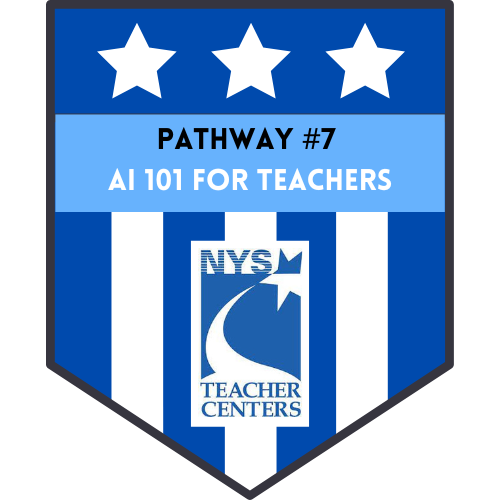 Pathway #7 AI 101 for Teachers - FarWest Network - Badge List