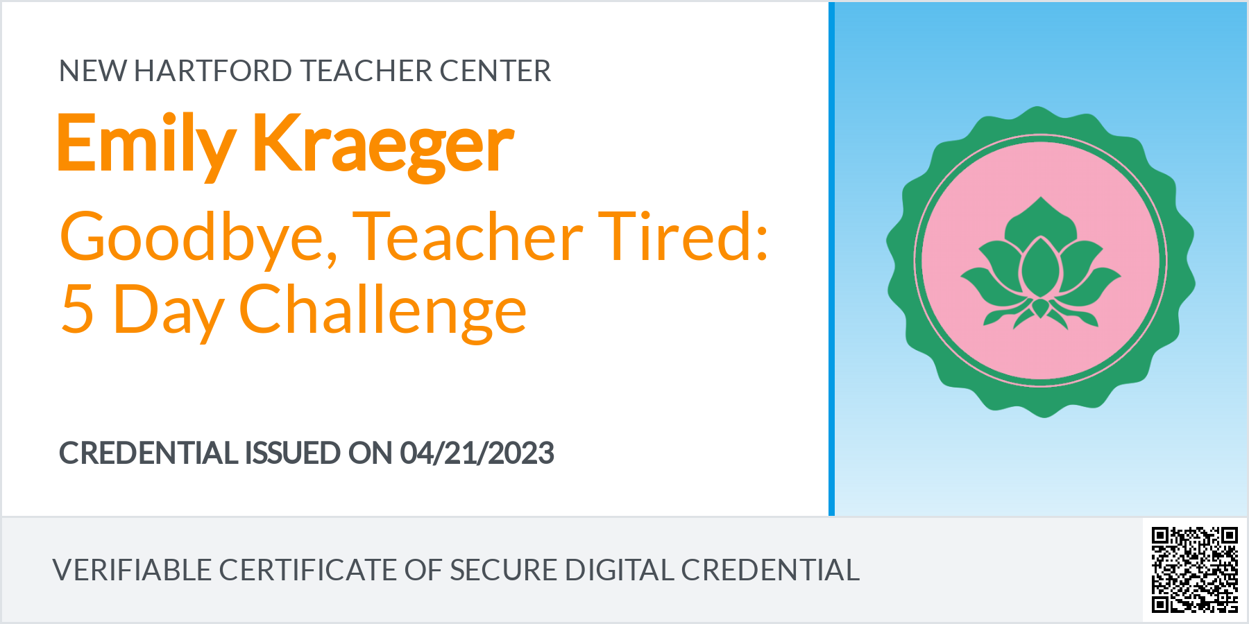 Emily Kraeger - Goodbye, Teacher Tired: 5 Day Challenge - Badge List