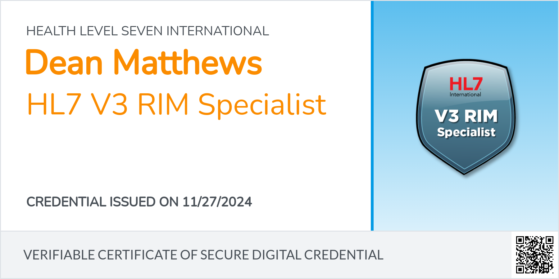 Dean Matthews HL7 V3 RIM Specialist Badge List Dean Matthews HL7 V3 RIM Specialist Badge List